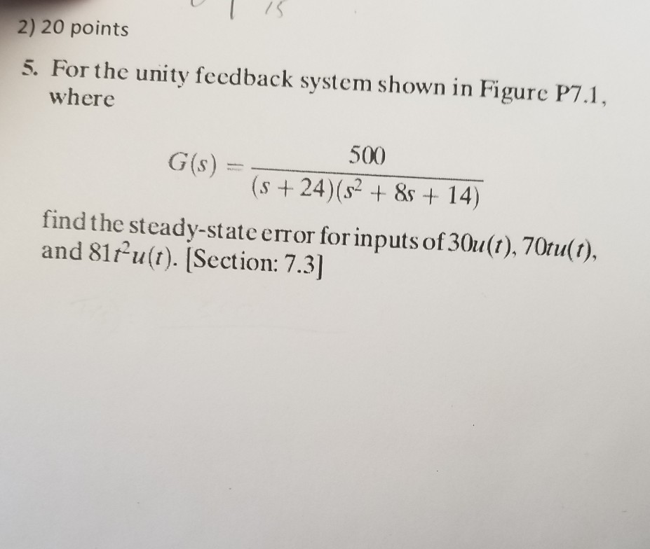 Solved 2) 20 points 5. For the unity feedback system shown | Chegg.com