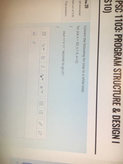 Solved PSC 1103: PROGRAM STRUCTURE&DESIGN 10) 1 Convert the | Chegg.com