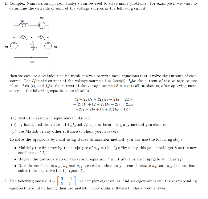 Solved 1. Complex Numbers and phasor analysis can be used to | Chegg.com