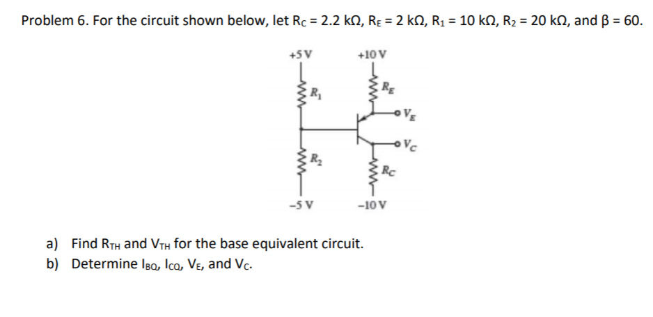 Solved Problem 6. For the circuit shown below, let Rc : 2.2 | Chegg.com