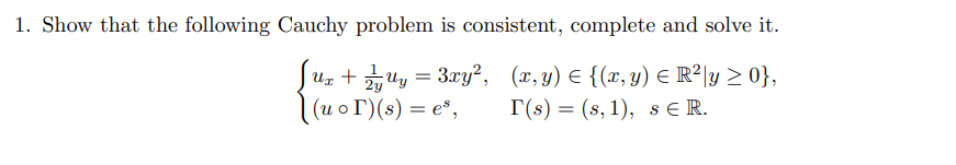 Solved Show that the following Cauchy problem is consistent, | Chegg.com