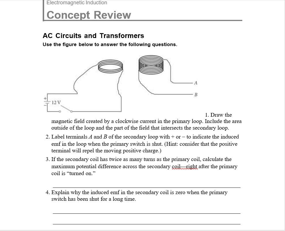 Solved Electromagnetic Induction Concept Review AC Circuits | Chegg.com