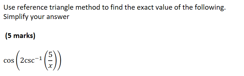 Solved Use reference triangle method to find the exact value | Chegg.com