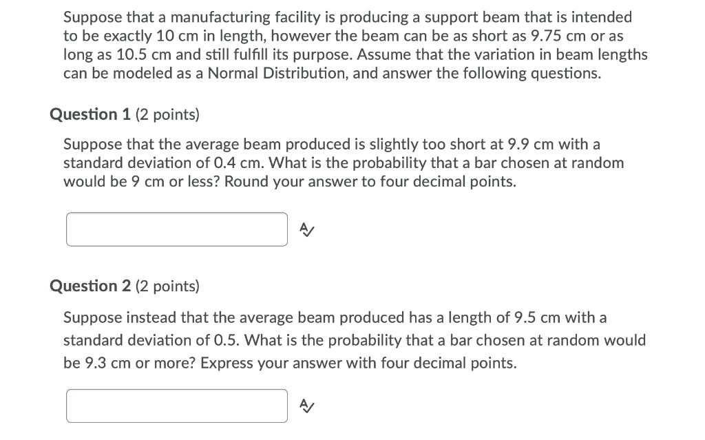 Solved Question 7 (2 points) Use the standard normal table | Chegg.com