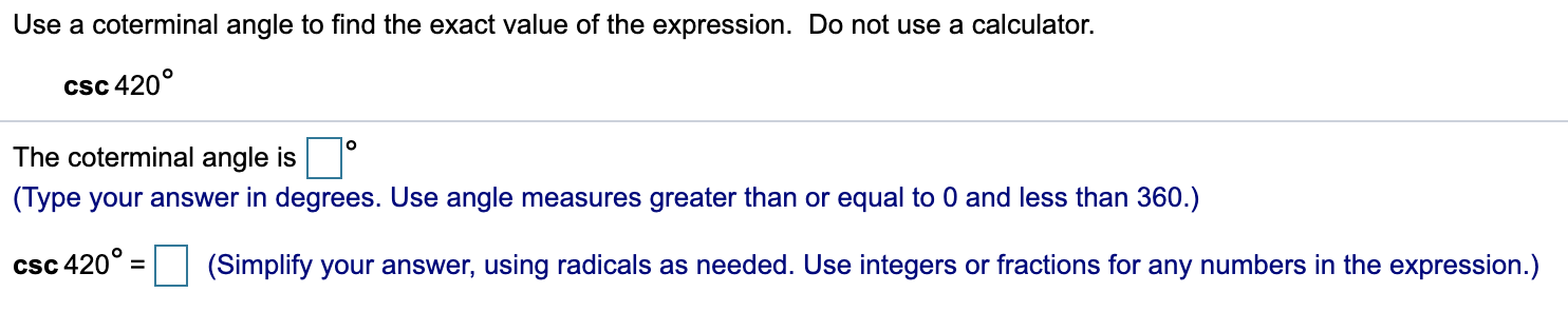 Solved Use a coterminal angle to find the exact value of the | Chegg.com