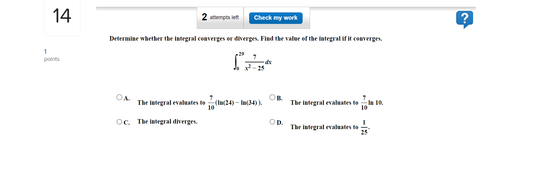 Solved Determine whether the integral converges or diverges. | Chegg.com