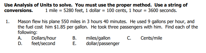 Solved Use Analysis of Units to solve. You must use the | Chegg.com