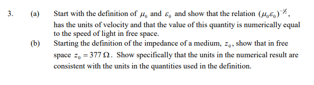 Solved (a) Start with the definition of μ° and Eo and show | Chegg.com