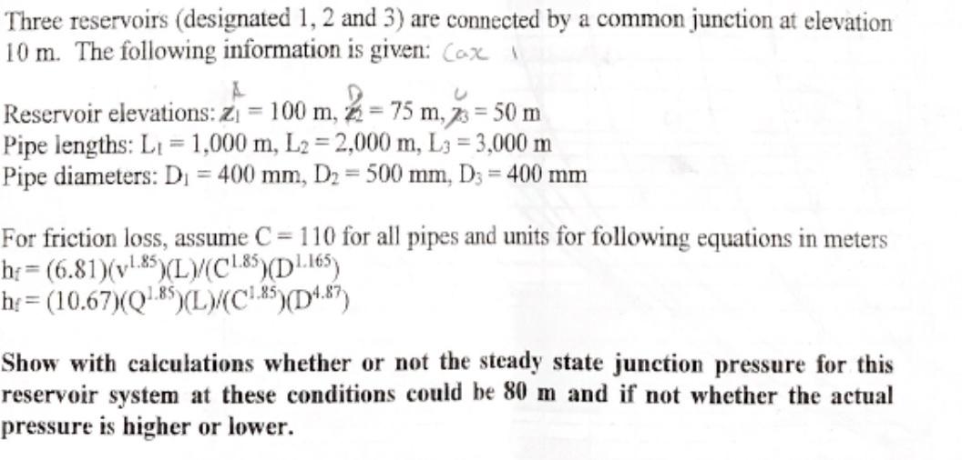 Solved Three reservoirs (1,2 and 3) are connected by a | Chegg.com