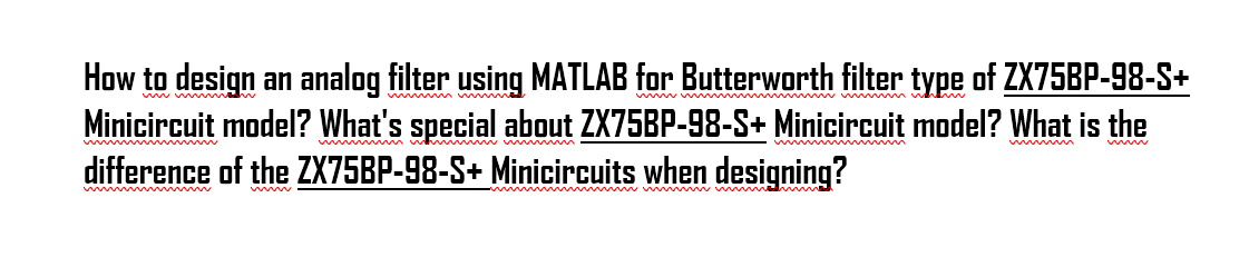 How to design an analog filter using MATLAB for | Chegg.com