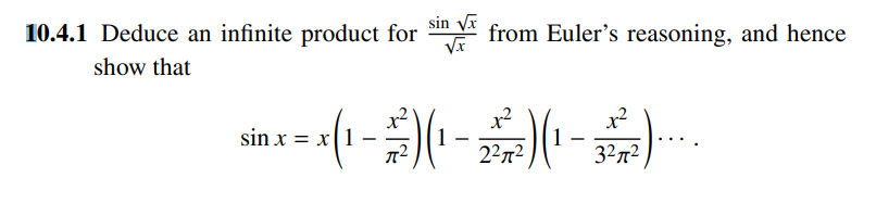 Solved 10.4.1 Deduce an infinite product for xsinx from | Chegg.com