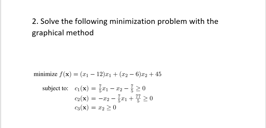 Solved 2. Solve the following minimization problem with the | Chegg.com