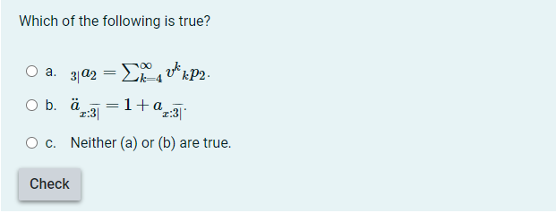 Solved Which of the following is true? a. ax=∑k=0∞kpxvk. b. | Chegg.com