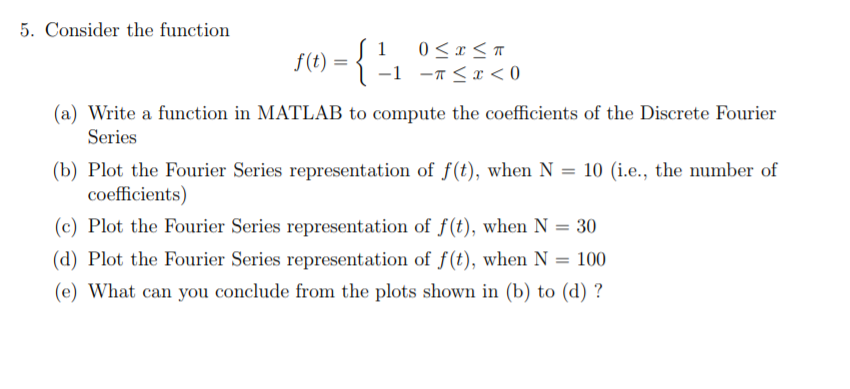 Solved 5 Consider The Function F T 1 R X
