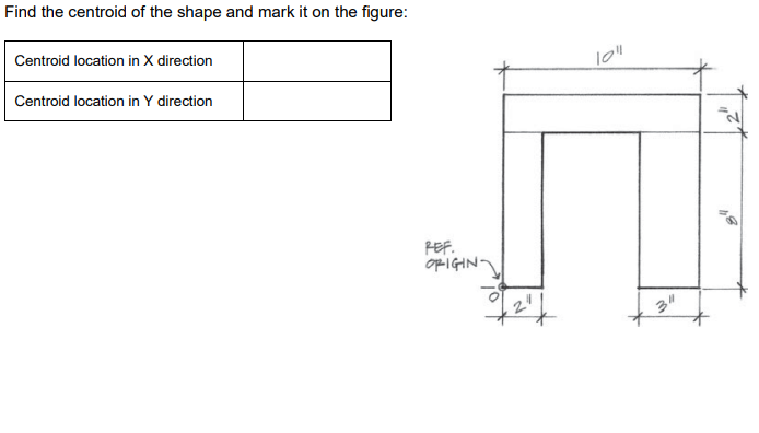Solved Find the centroid of the shape and mark it on the | Chegg.com