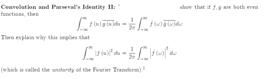 Convolution and Parseval's Identity II: show that if | Chegg.com