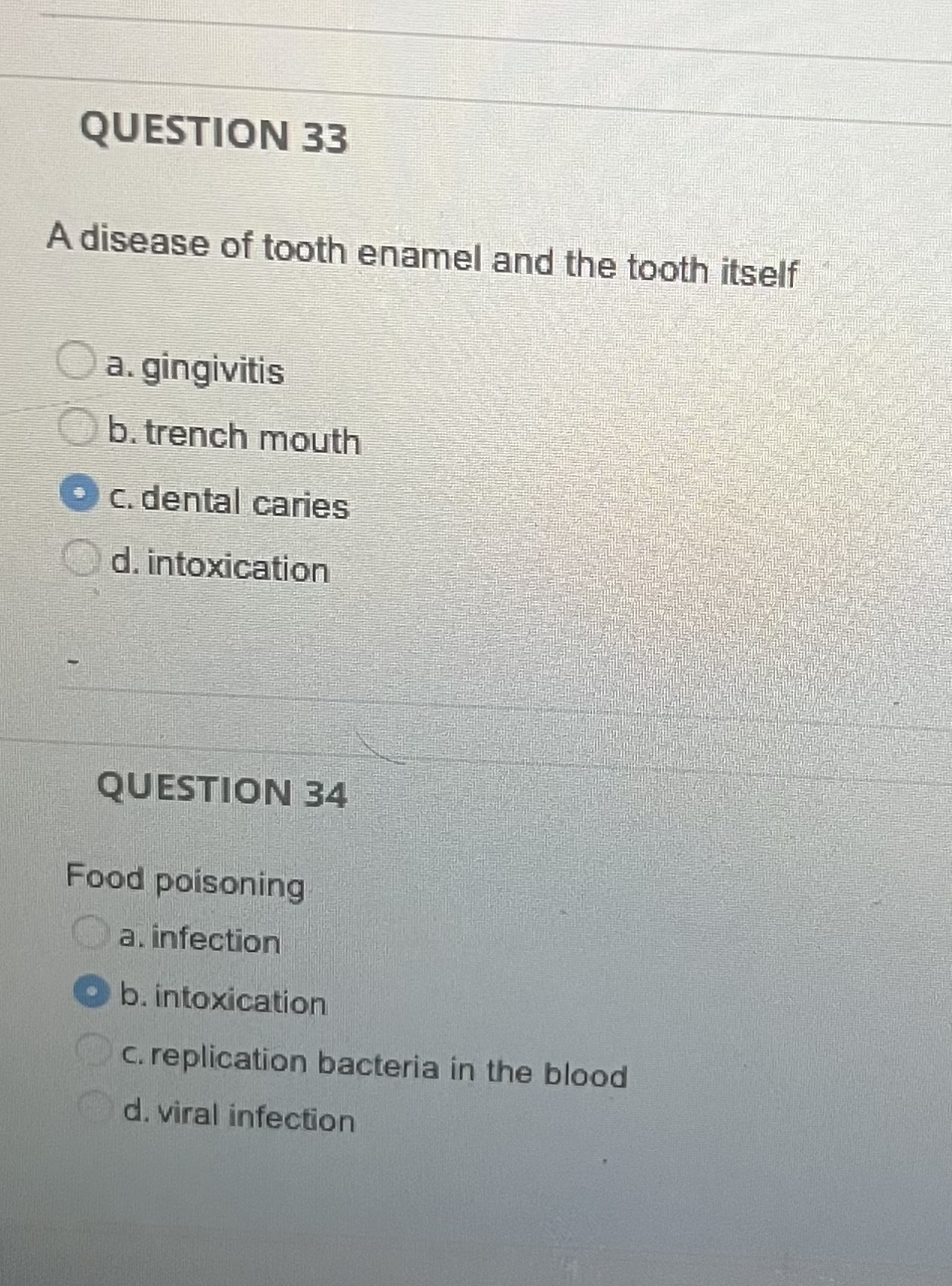 Solved QUESTION 33A disease of tooth enamel and the tooth | Chegg.com