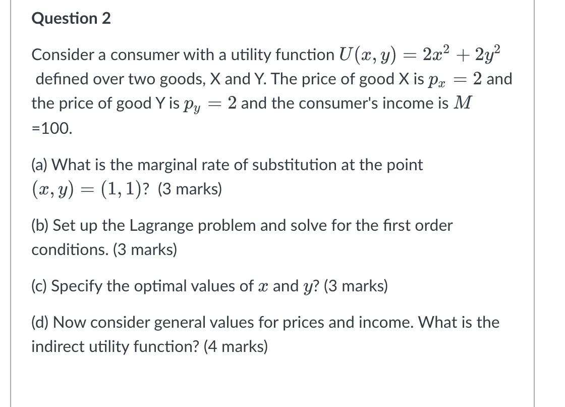 Solved Consider a consumer with a utility function | Chegg.com