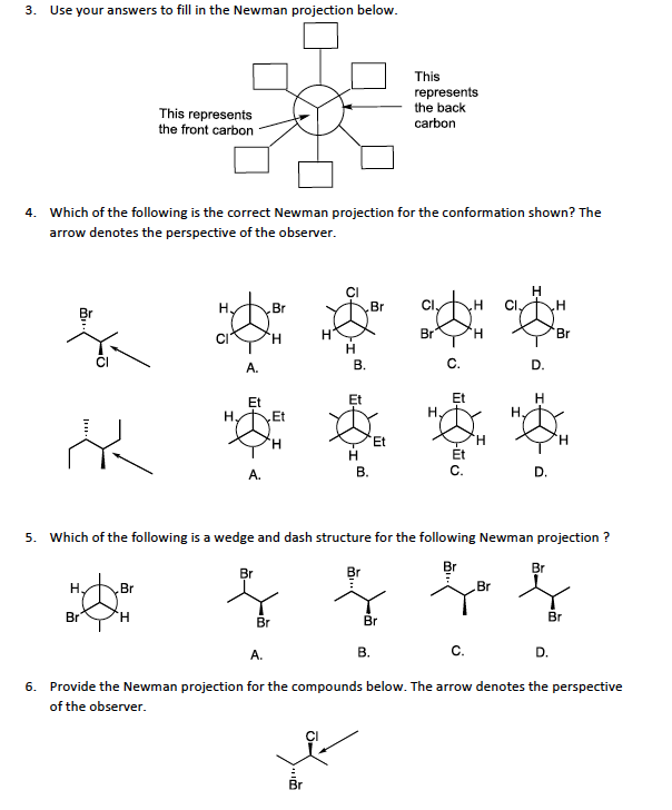 Solved 3. Use your answers to fill in the Newman projection | Chegg.com