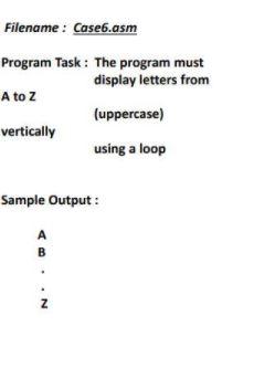 Solved Filename: Case6.asm Program Task: The program must | Chegg.com
