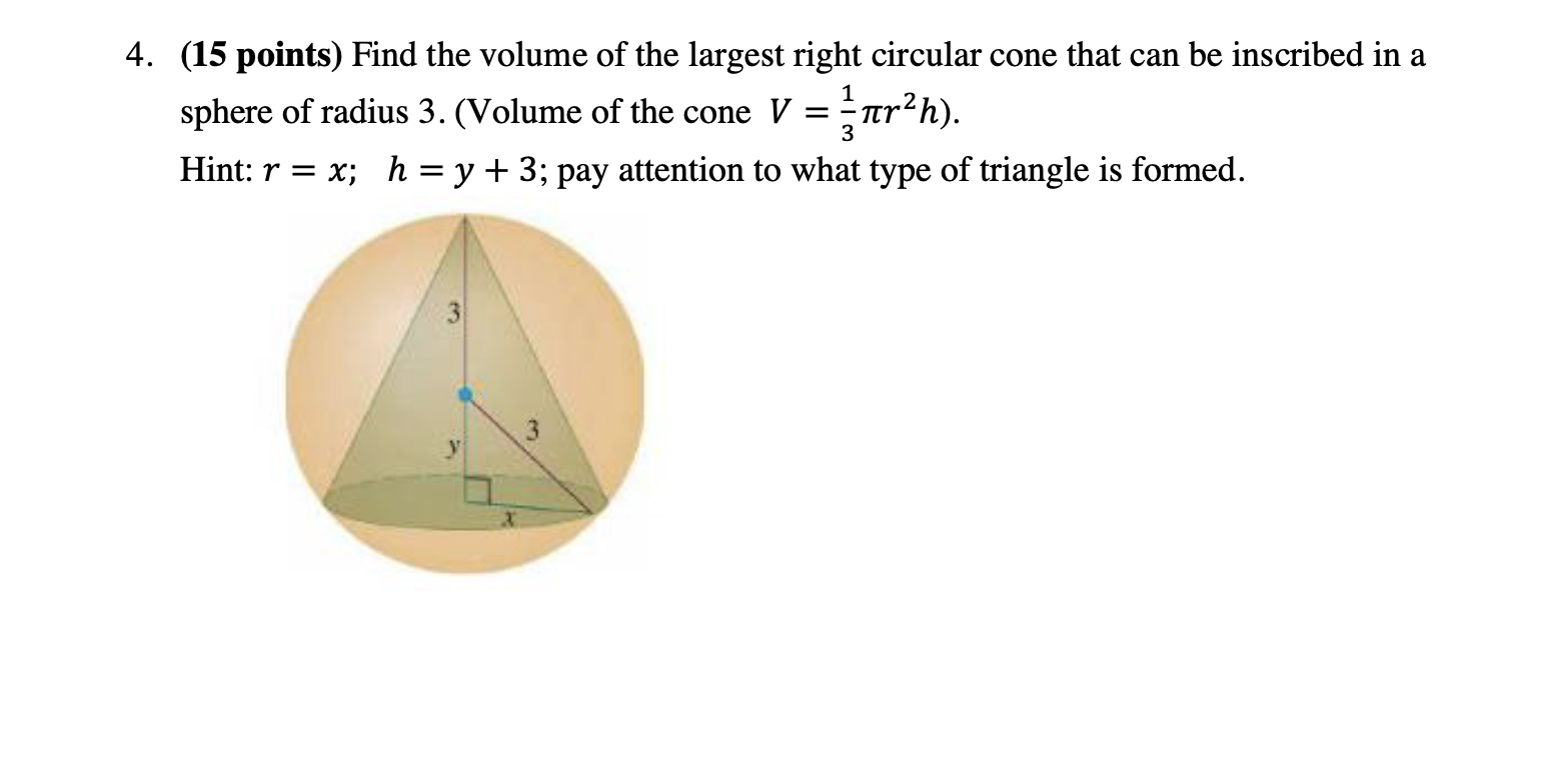 Solved (15 points) Find the volume of the largest right | Chegg.com