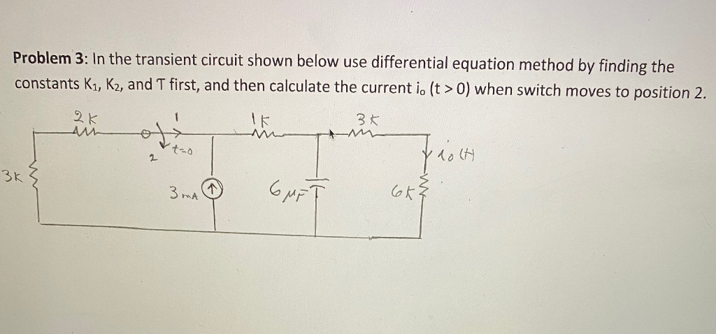 Solved Problem 3: In the transient circuit shown below use | Chegg.com