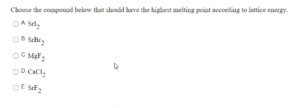 Solved B Choose the compound below that should have the | Chegg.com
