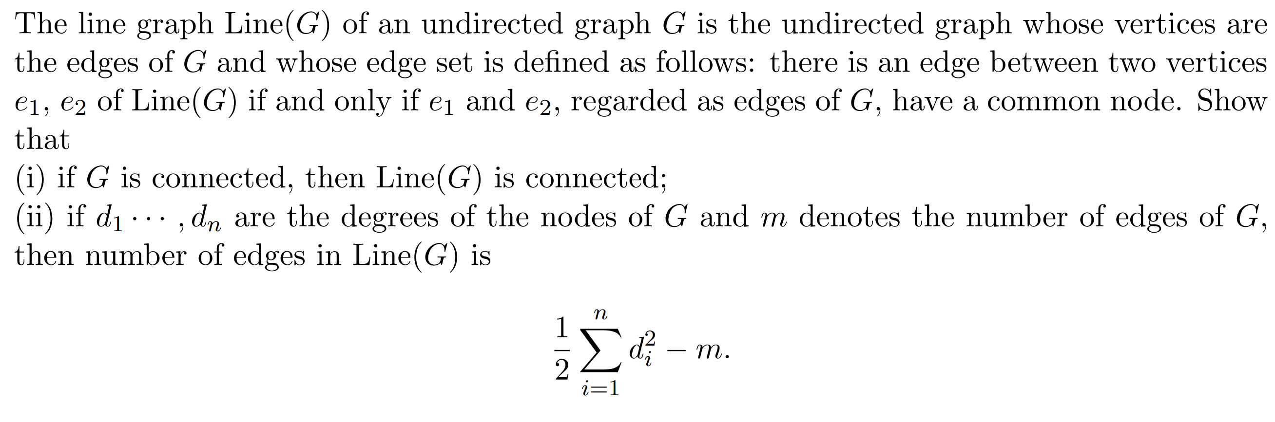 Solved The line graph Line(G) of an undirected graph G is | Chegg.com