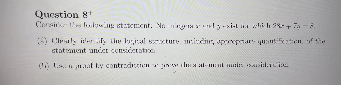 Solved Question 8+ Consider the following statement: No | Chegg.com