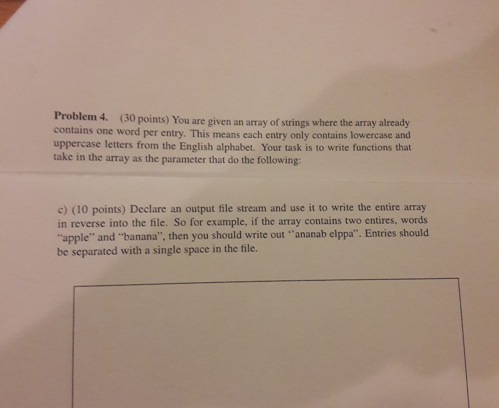 Solved Problem 4. (30 points) You are given an array of | Chegg.com