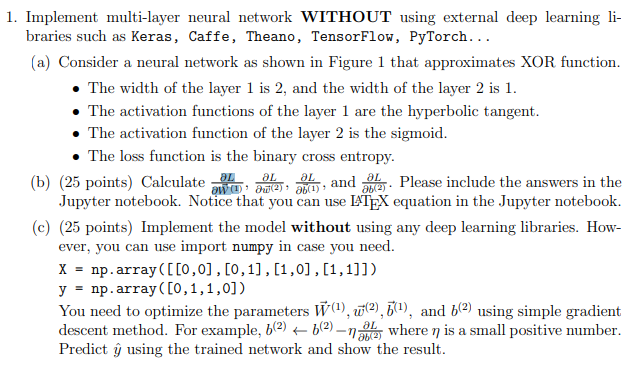 Solved ar al 1. Implement multi-layer neural network WITHOUT | Chegg.com