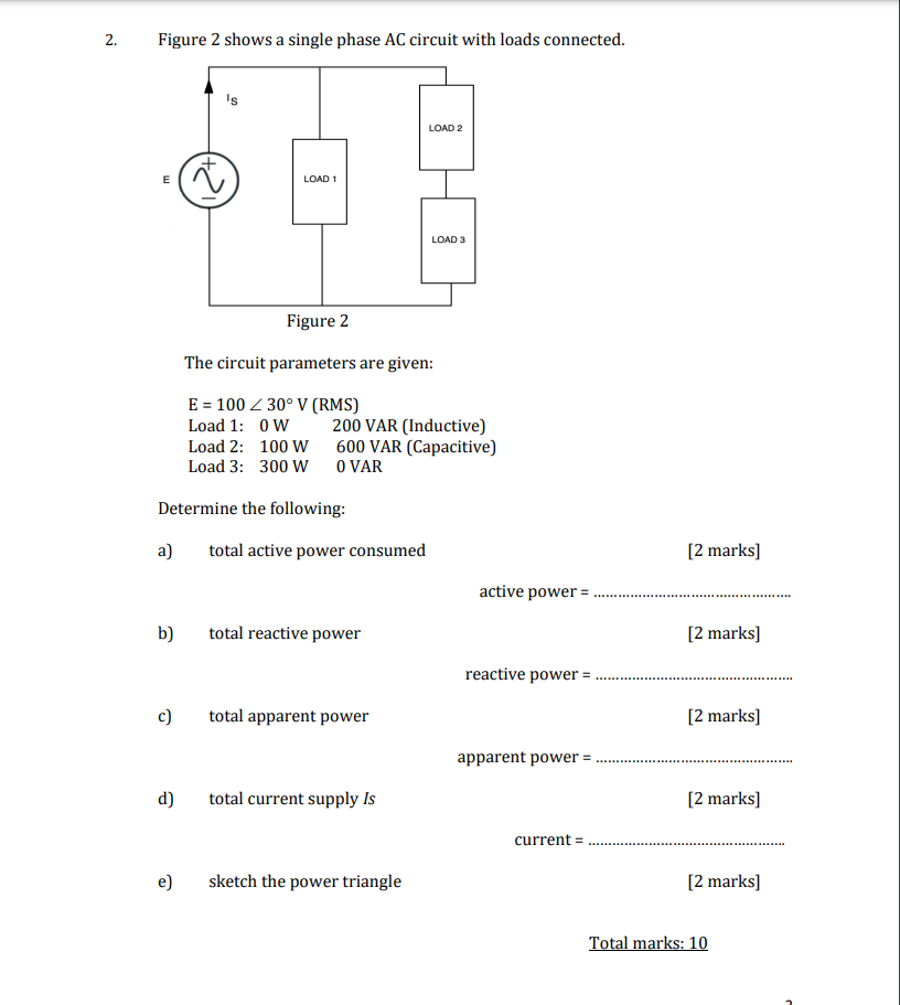 Solved 2. Figure 2 shows a single phase AC circuit with | Chegg.com