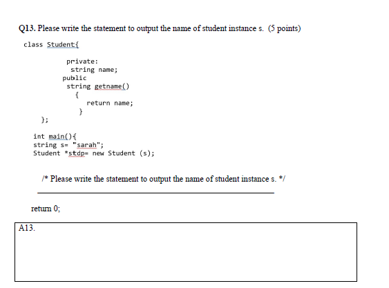 Solved Q13. Please write the statement to output the name of | Chegg.com
