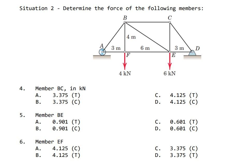 Solved Situation 2 - Determine the force of the following | Chegg.com