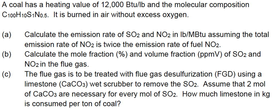 Solved A coal has a heating value of 12,000 Btu/lb and the | Chegg.com