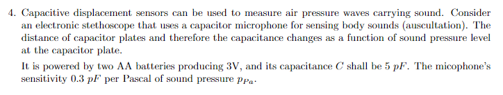 Solved 4. Capacitive displacement sensors can be used to | Chegg.com