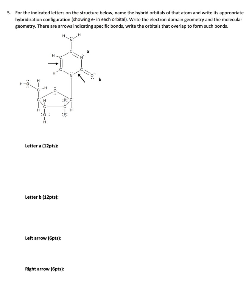 Solved 5. For the indicated letters on the structure below, | Chegg.com