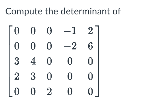 Solved Compute the determinant | Chegg.com