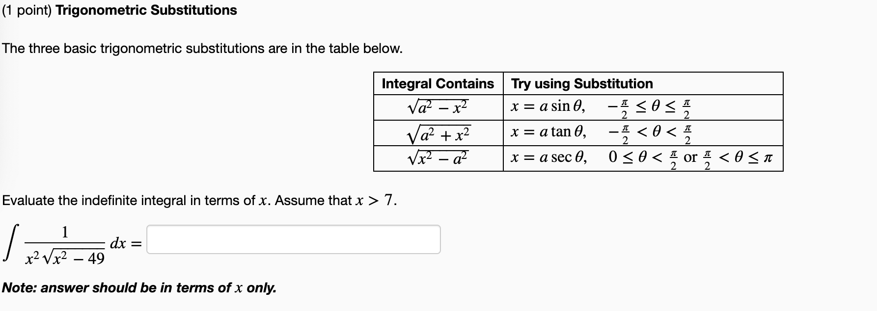 Solved (1 point) Trigonometric Substitutions The three basic | Chegg.com