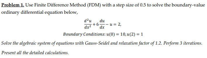 Problem1. Use Finite Difference Method (FDM) with a | Chegg.com