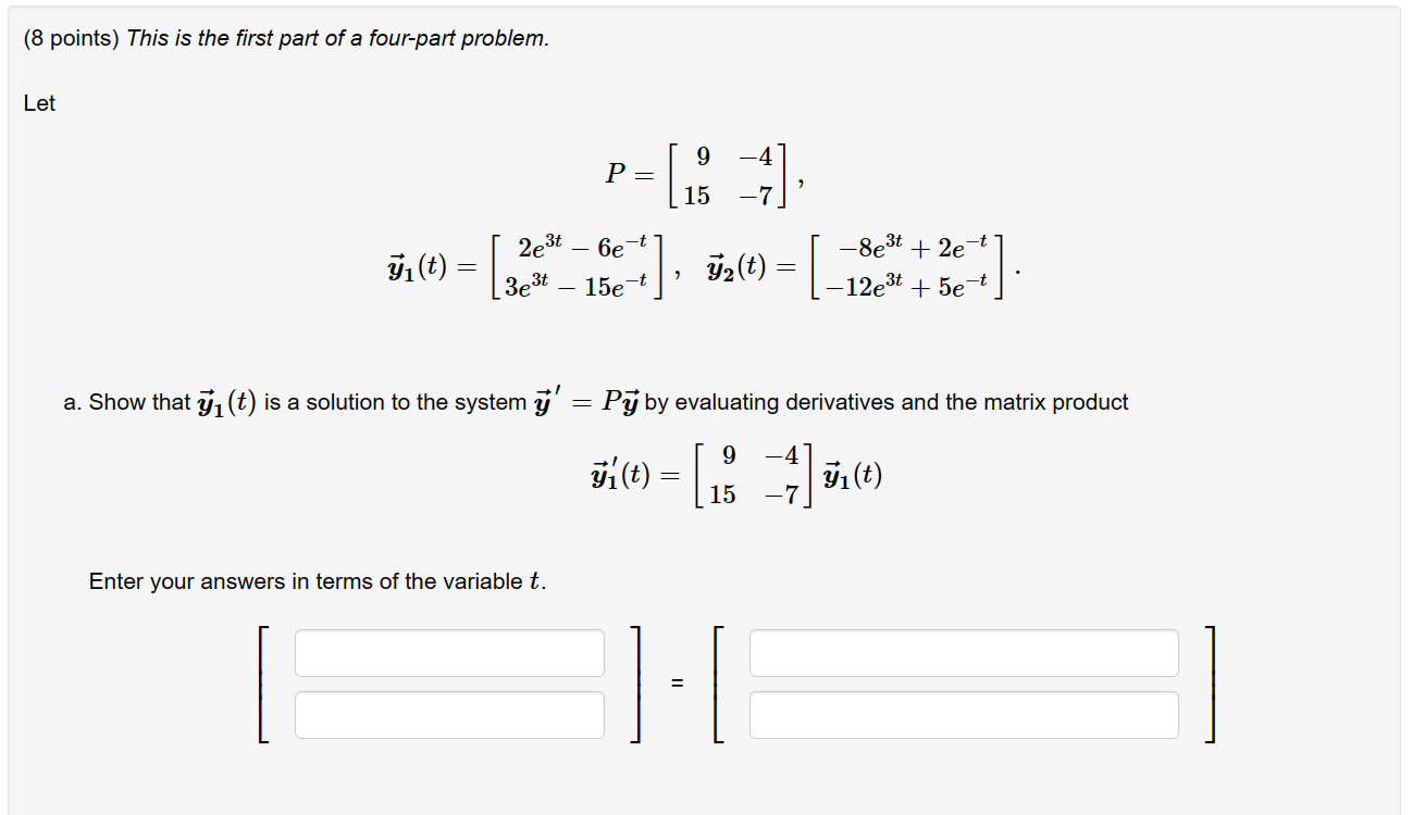 Solved b. Show that y2(t) is a solution to the system y′=Py | Chegg.com