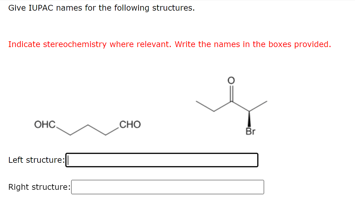 Solved Give IUPAC names for the following structures. | Chegg.com