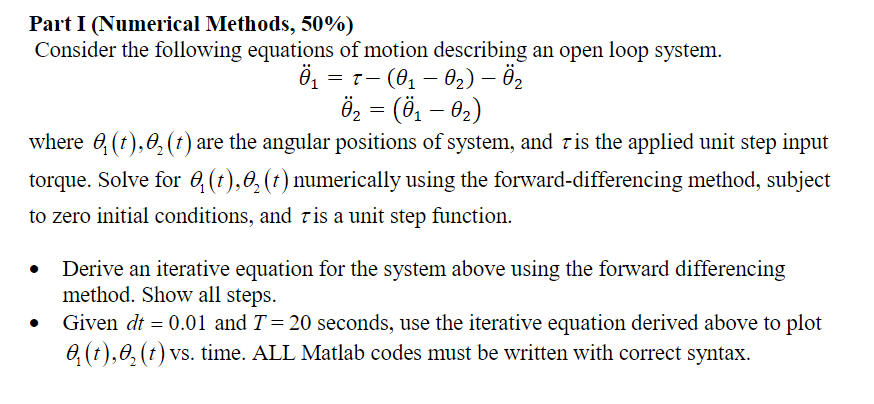 Solved = = Part I (Numerical Methods, 50%) Consider the | Chegg.com