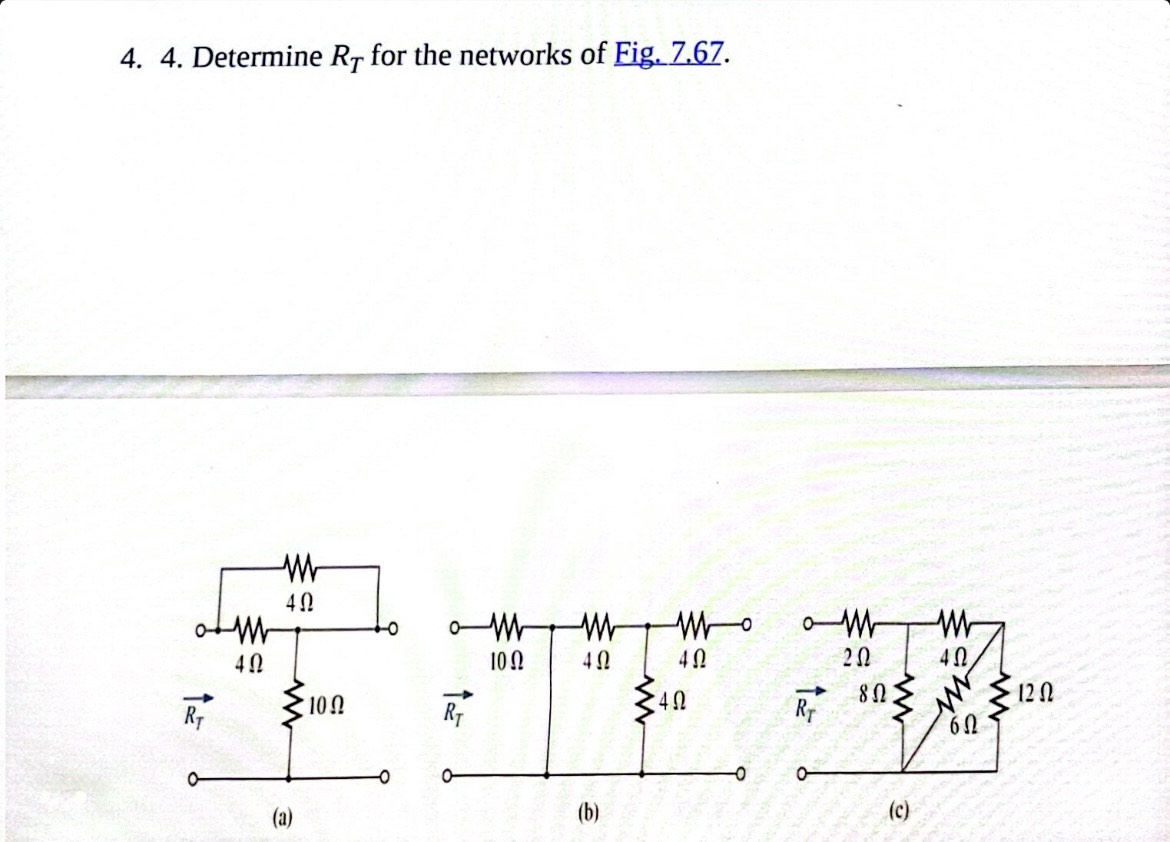 Solved Determine RT ﻿for the networks of Fig. 7.67.(a)(b)(c) | Chegg.com