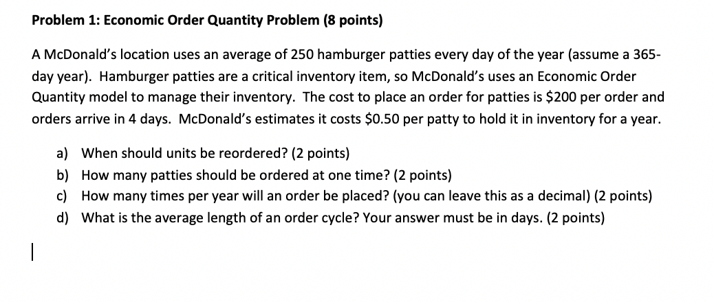 Solved Problem 1: Economic Order Quantity Problem (8 points) | Chegg.com