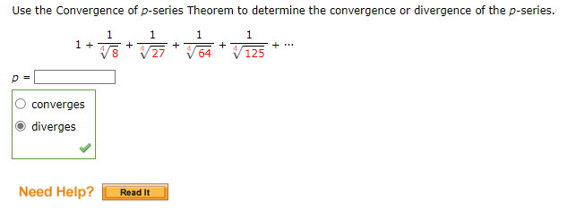Solved Use the Convergence of p-series Theorem to determine | Chegg.com