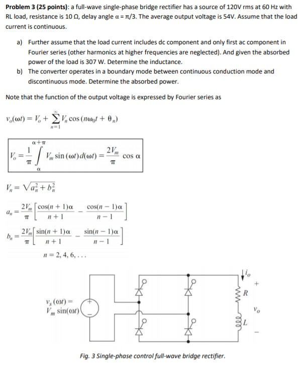 Solved A full-wave single-phase bridge rectifier has a | Chegg.com
