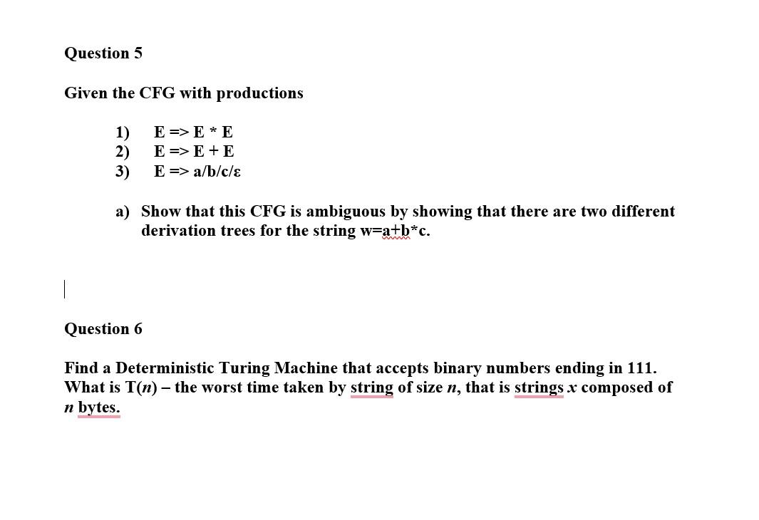 Solved Given the CFG with productions 1) E=>E∗E 2) E=>E+E 3) | Chegg.com