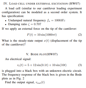 Solved IV. LOAD CELL UNDER EXTERNAL EXCITATION (HW07) A load | Chegg.com