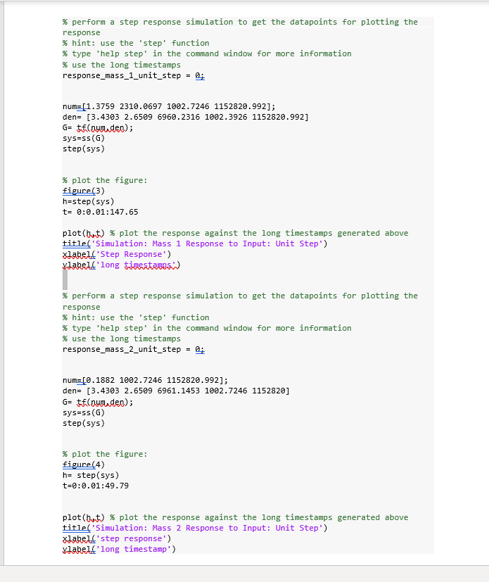 Solved % perform a step response simulation to get the | Chegg.com